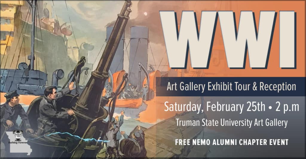 Northeast Missouri Alumni Chapter: Art Gallery WWI Exhibit and Guided ...