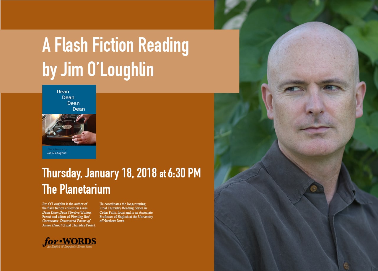 For Words: Jim O’Loughlin, Flash Fiction Reading - Truman State University
